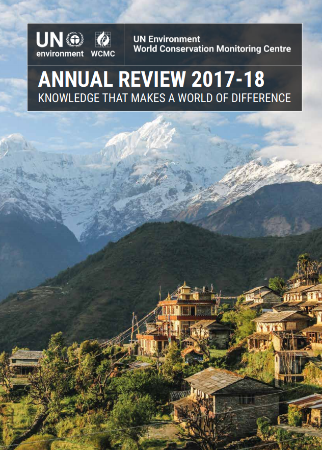 UNEP-WCMC launches 2017-18 Annual Review - UNEP-WCMC